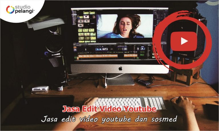 Jasa edit video Youtube - Pelangi Event Production