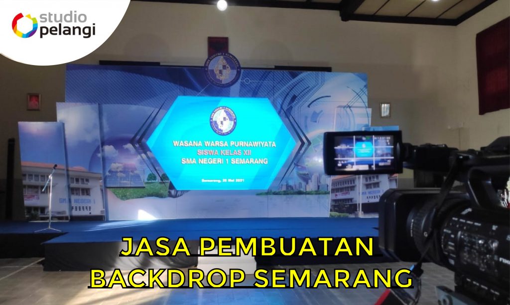 Jasa Pembuatan Backdrop di Semarang - Pelangi Event Production