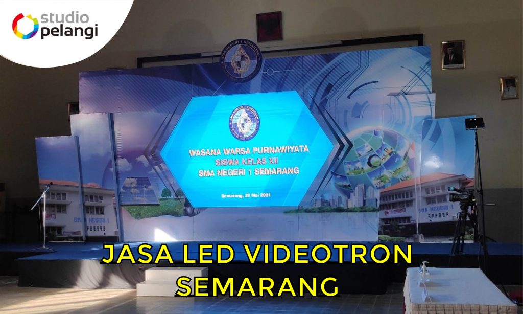 Sewa LED Videotron Semarang - Pelangi Event Production
