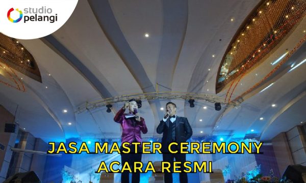 Jasa Master Ceremony Acara Resmi - Pelangi Event Production
