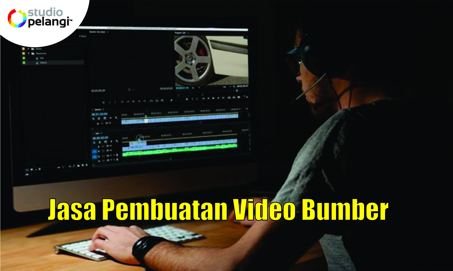 Jasa Pembuatan Video Bumber - Pelangi Event Production