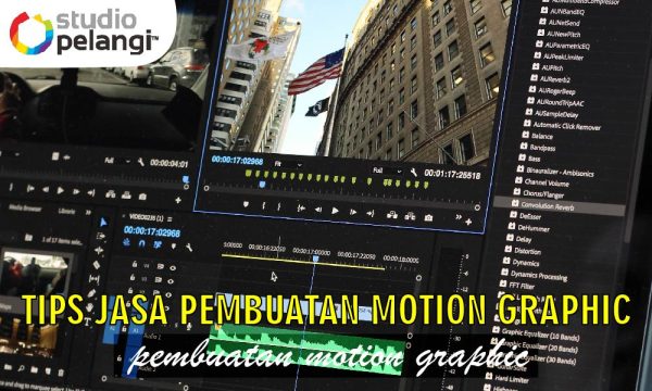 Tips Jasa Pembuatan Motion Graphic - Pelangi Event Production