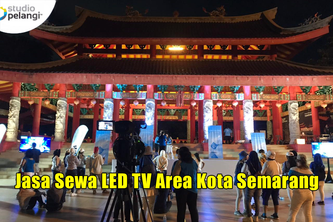 Jasa Sewa LED TV Area Kota Semarang - Pelangi Event Production