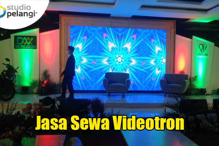 Jasa Sewa Videotron - Pelangi Event Production