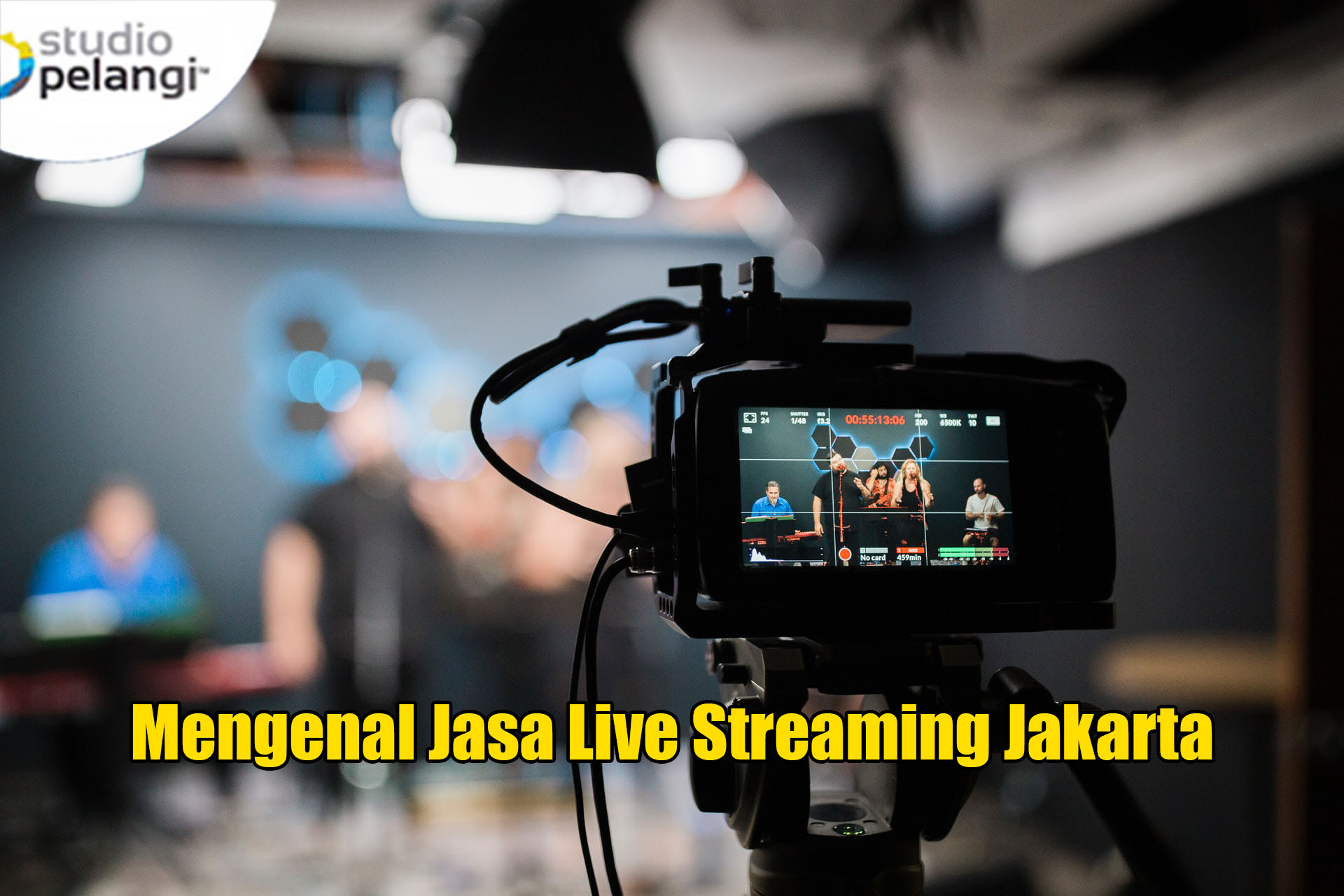 Mengenal Jasa Live Streaming Jakarta - Pelangi Event Production
