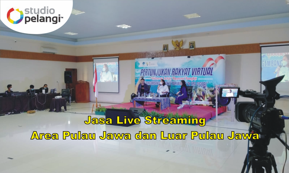 Jasa Live Streaming Area Pulau Jawa dan Luar Pulau Jawa