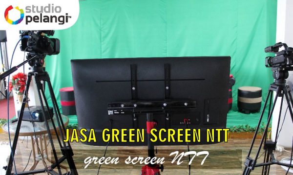 Jasa Sewa Green Screen NTT - Pelangi Event Production