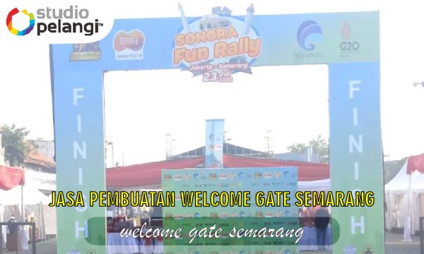 Jasa Pembuatan Welcome Gate Semarang