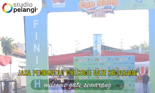 Jasa Pembuatan Welcome Gate Semarang