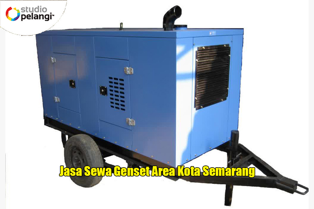 Jasa Sewa Genset Area Kota Semarang - Pelangi Event Production