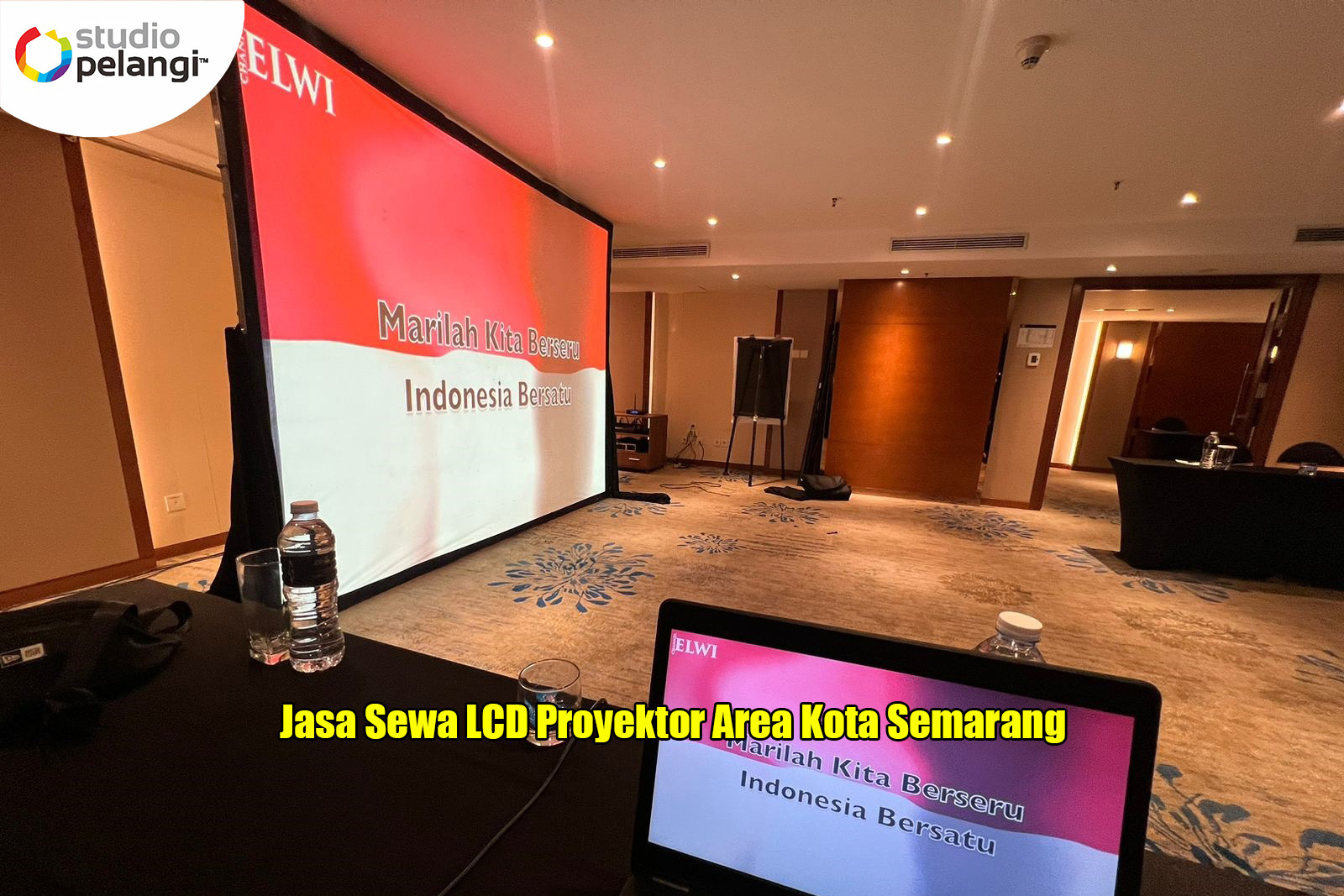 Jasa Sewa LCD Proyektor Semarang - Pelangi Event Production