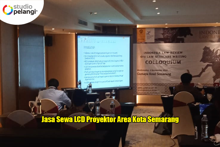 Jasa Sewa LCD Proyektor Area Kota Semarang - Pelangi Event Production
