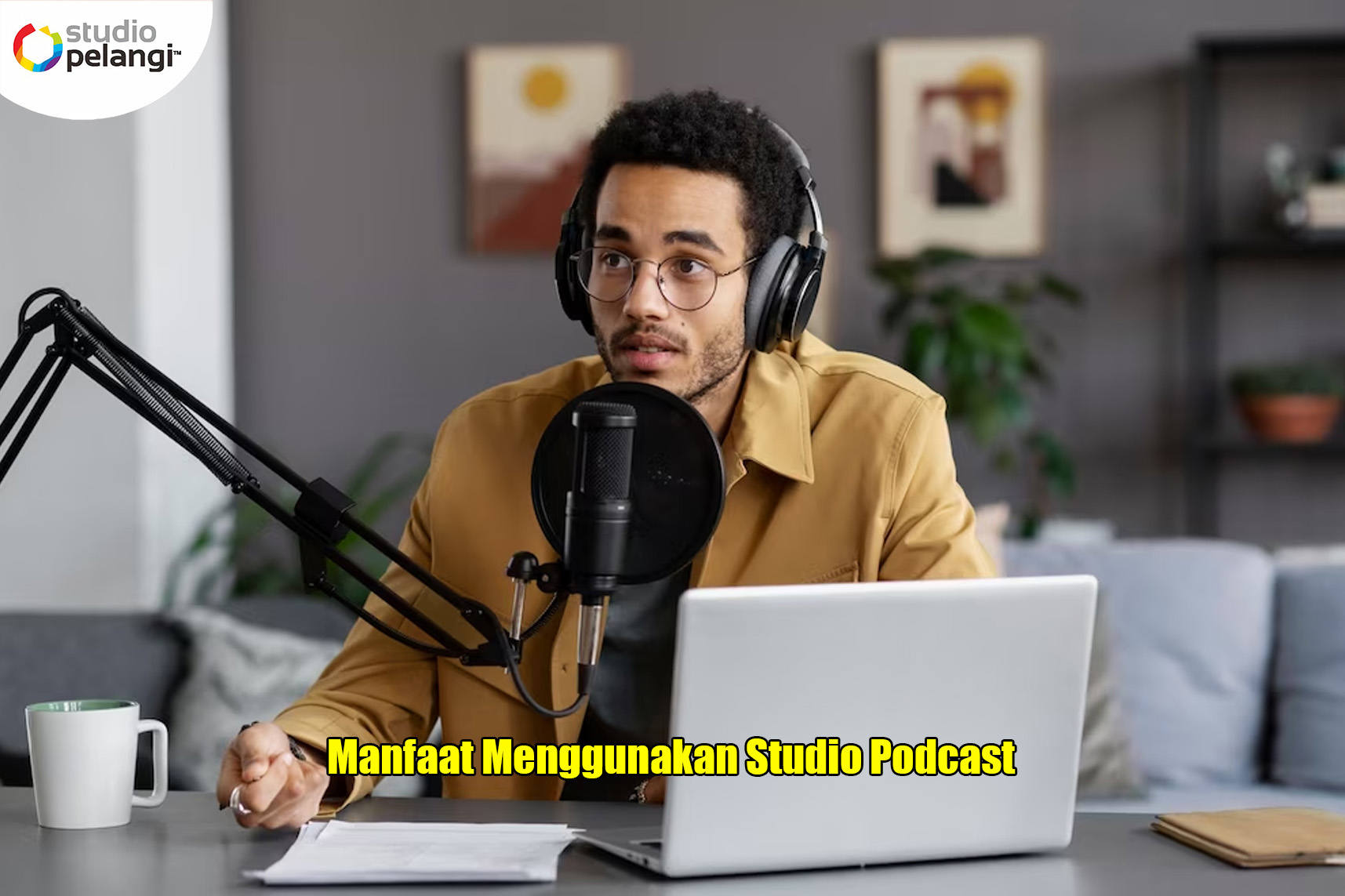 Cara Memulai Studio Podcast Sendiri - Pelangi Event Production