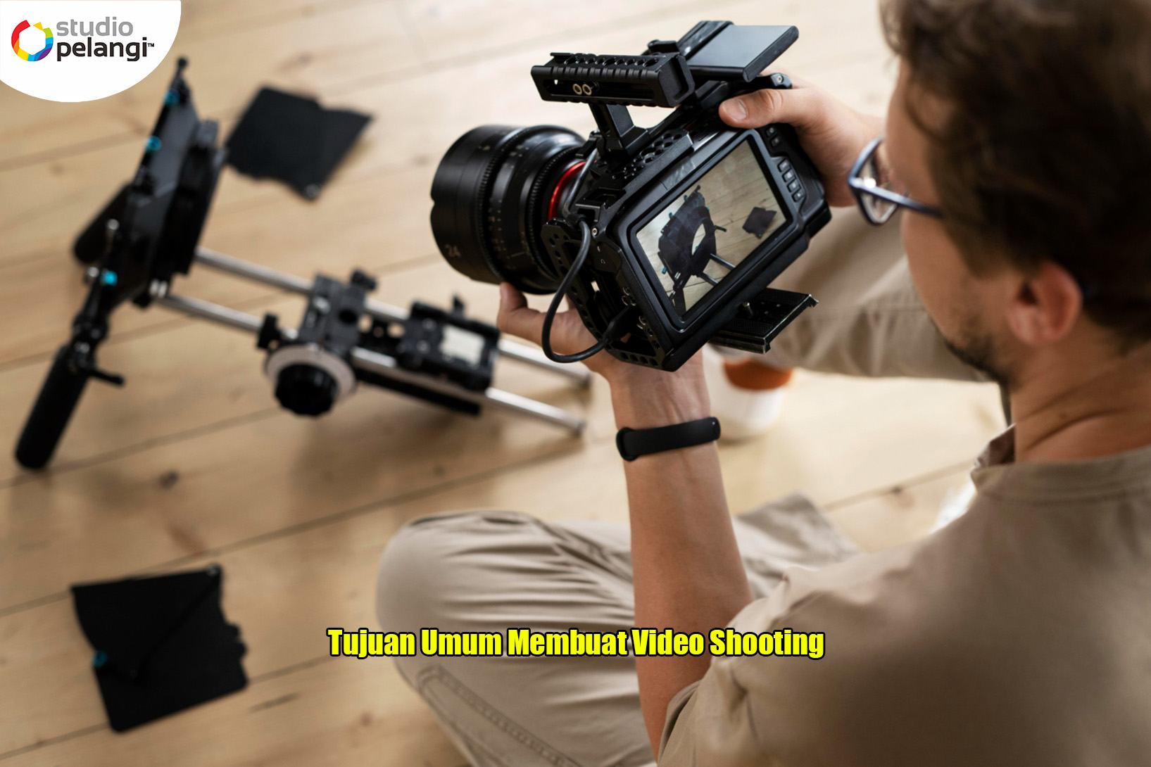 Tujuan Umum Membuat Video Shooting - Pelangi Event Production