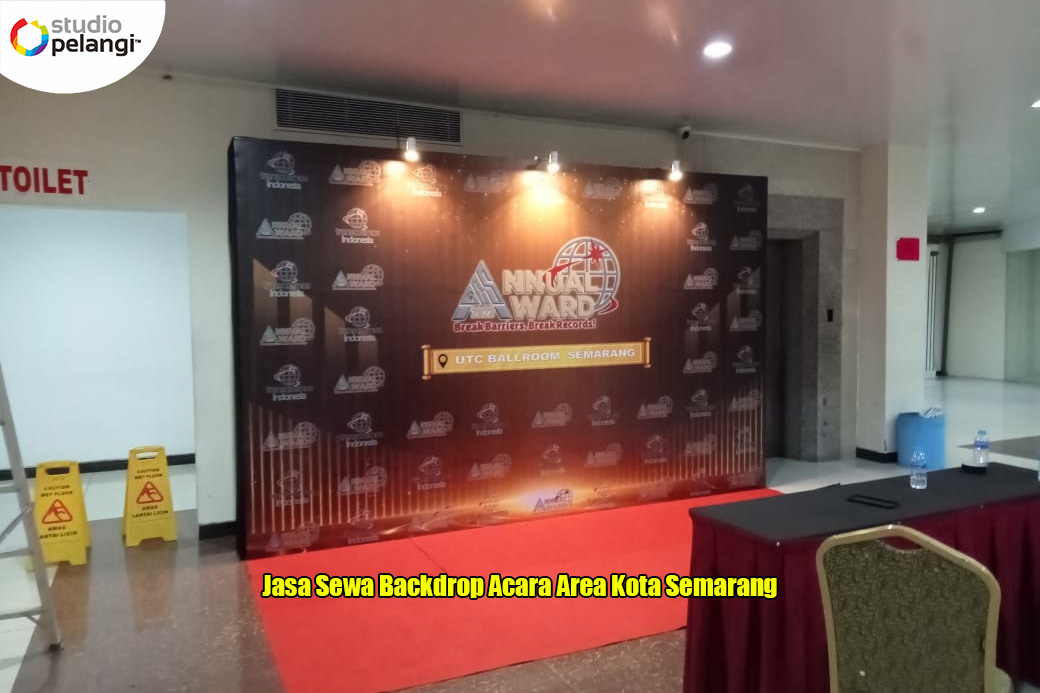 Jasa Sewa Backdrop Acara Area Kota Semarang - Pelangi Event Production