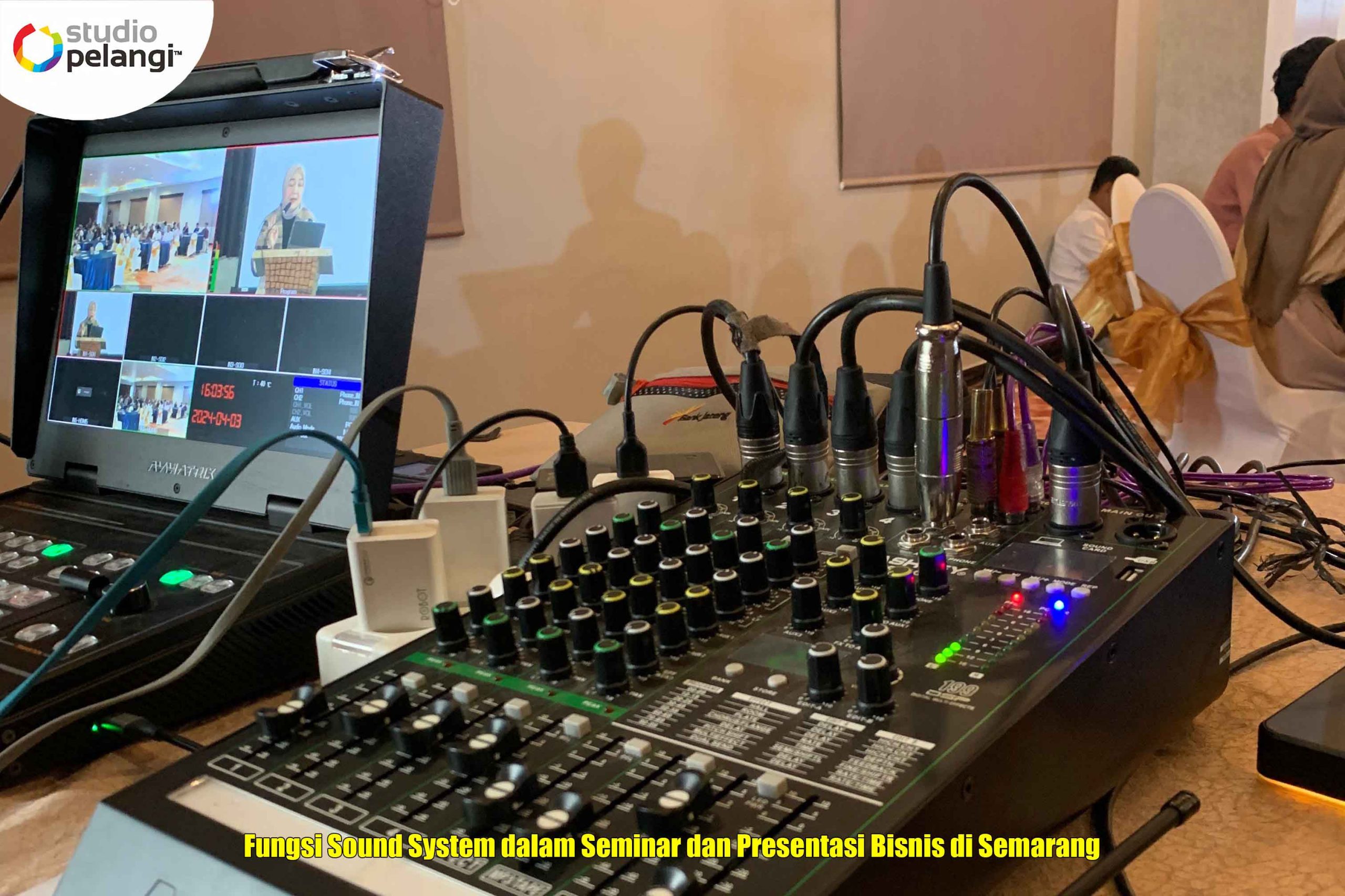 Fungsi Sound System dalam Seminar dan Presentasi Bisnis di Semarang ...