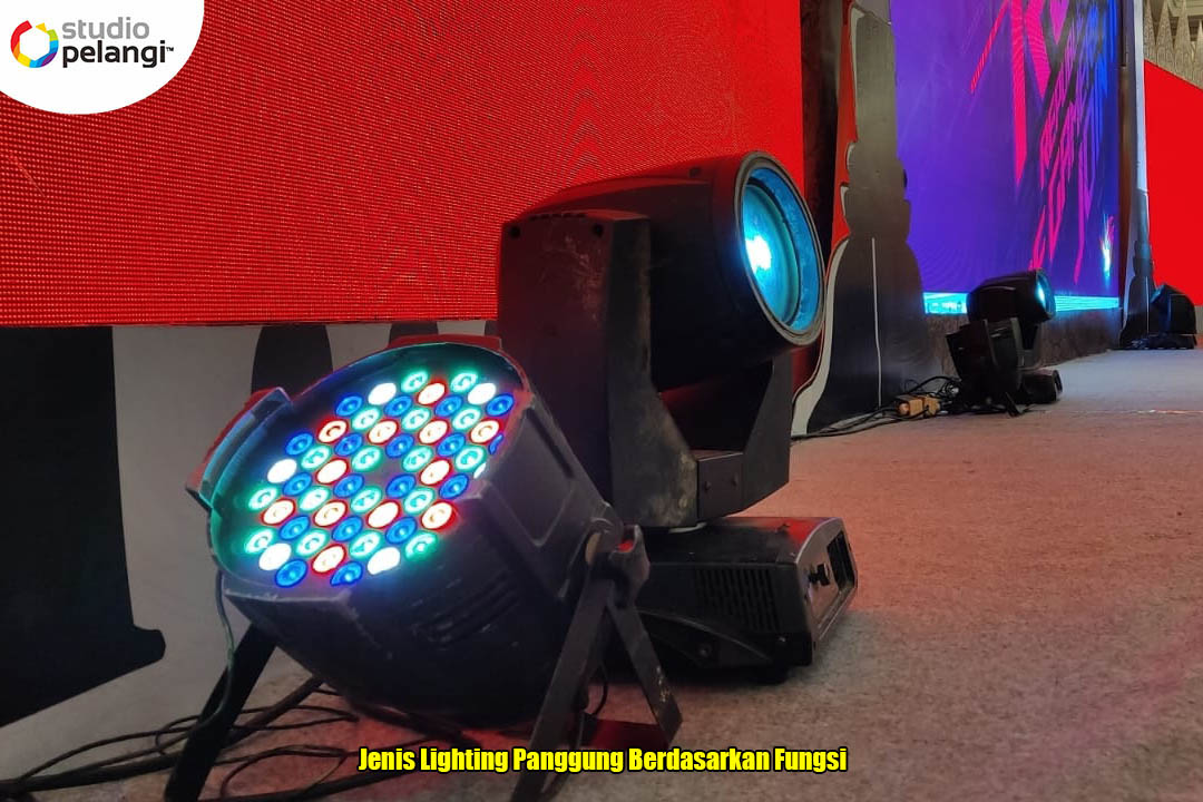 Jenis Lighting Panggung Berdasarkan Fungsi - Pelangi Event Production