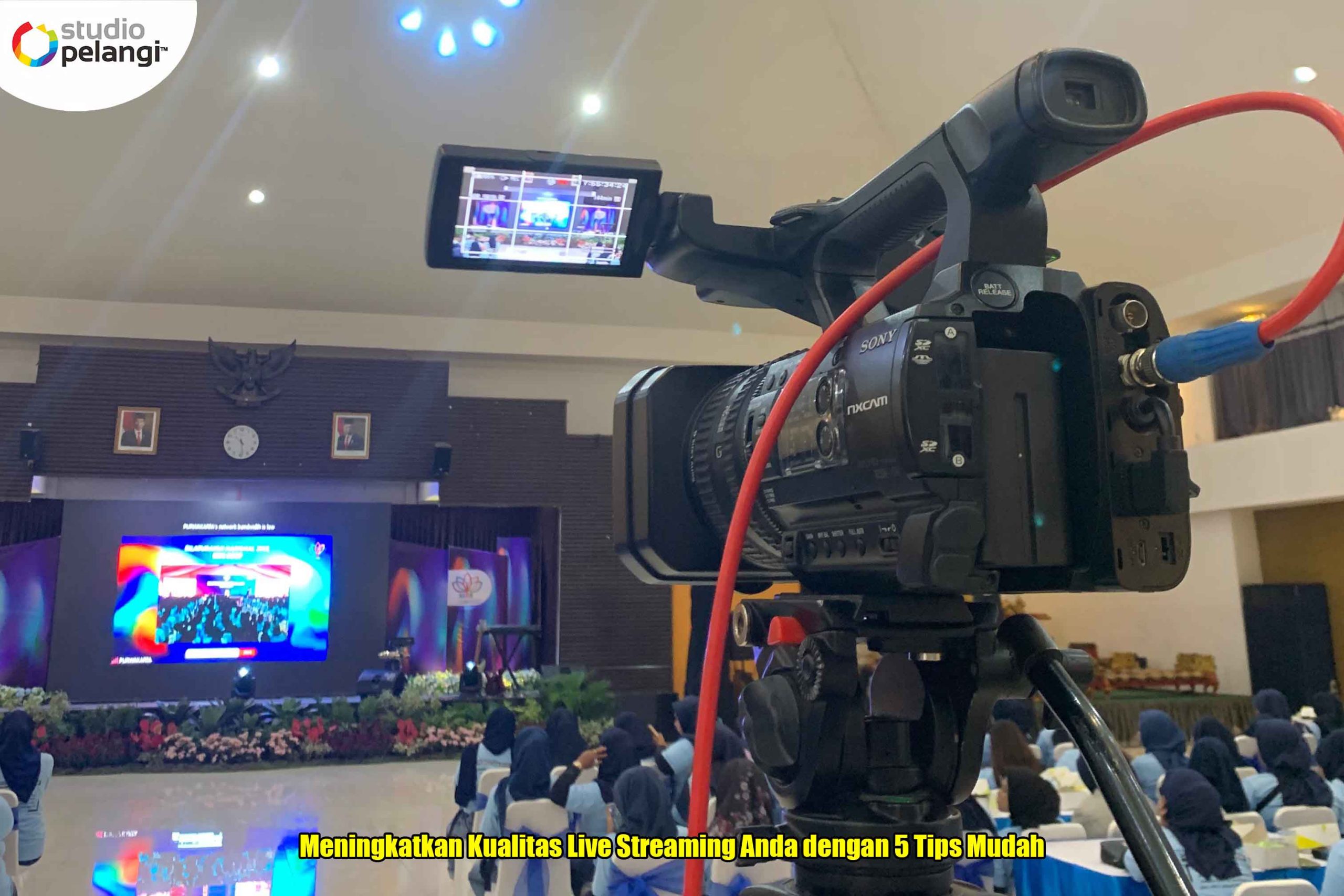 Meningkatkan Kualitas Live Streaming Anda dengan 5 Tips Mudah - Pelangi ...
