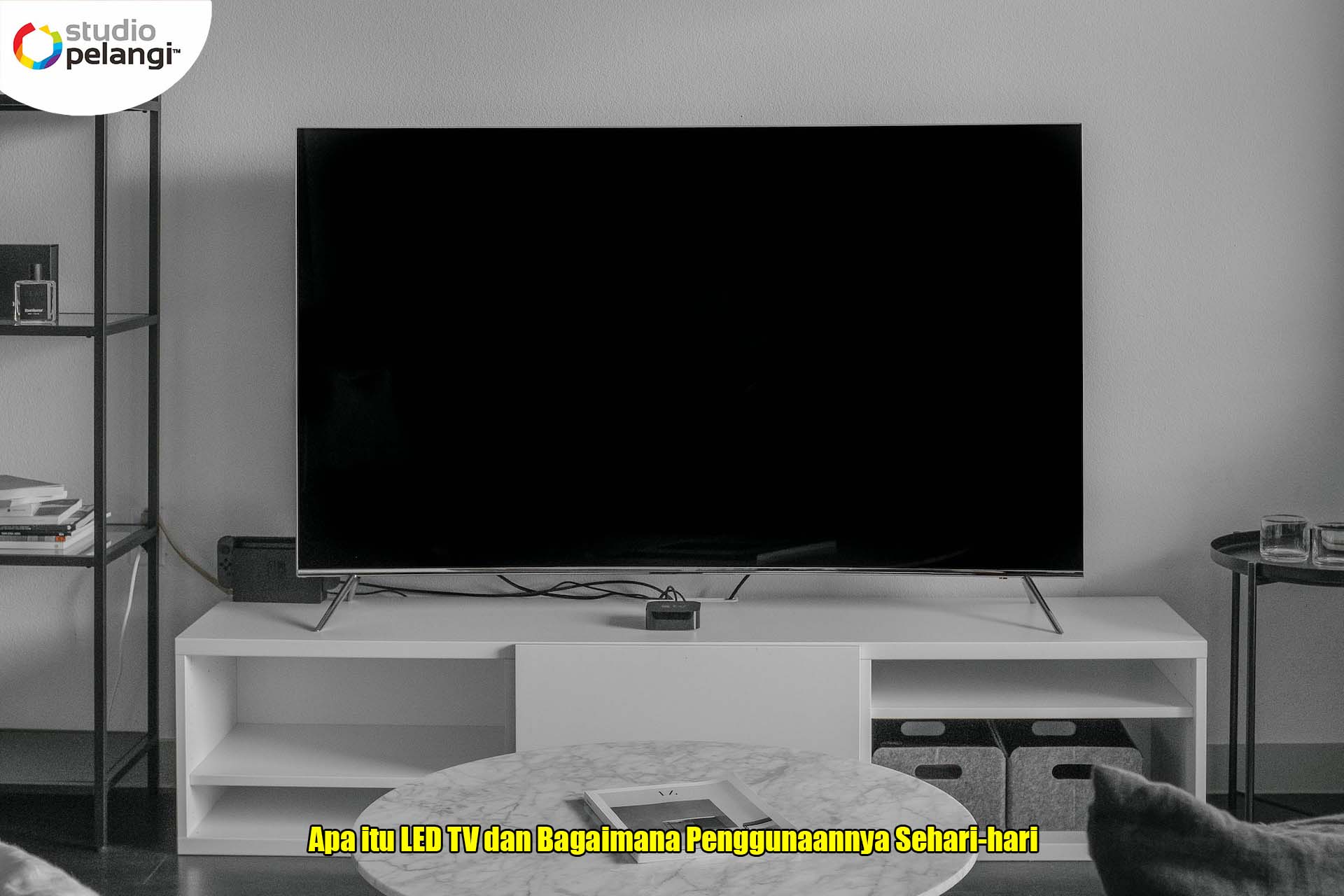 Apa itu LED TV dan Bagaimana Penggunaannya Sehari-hari - Pelangi Event ...