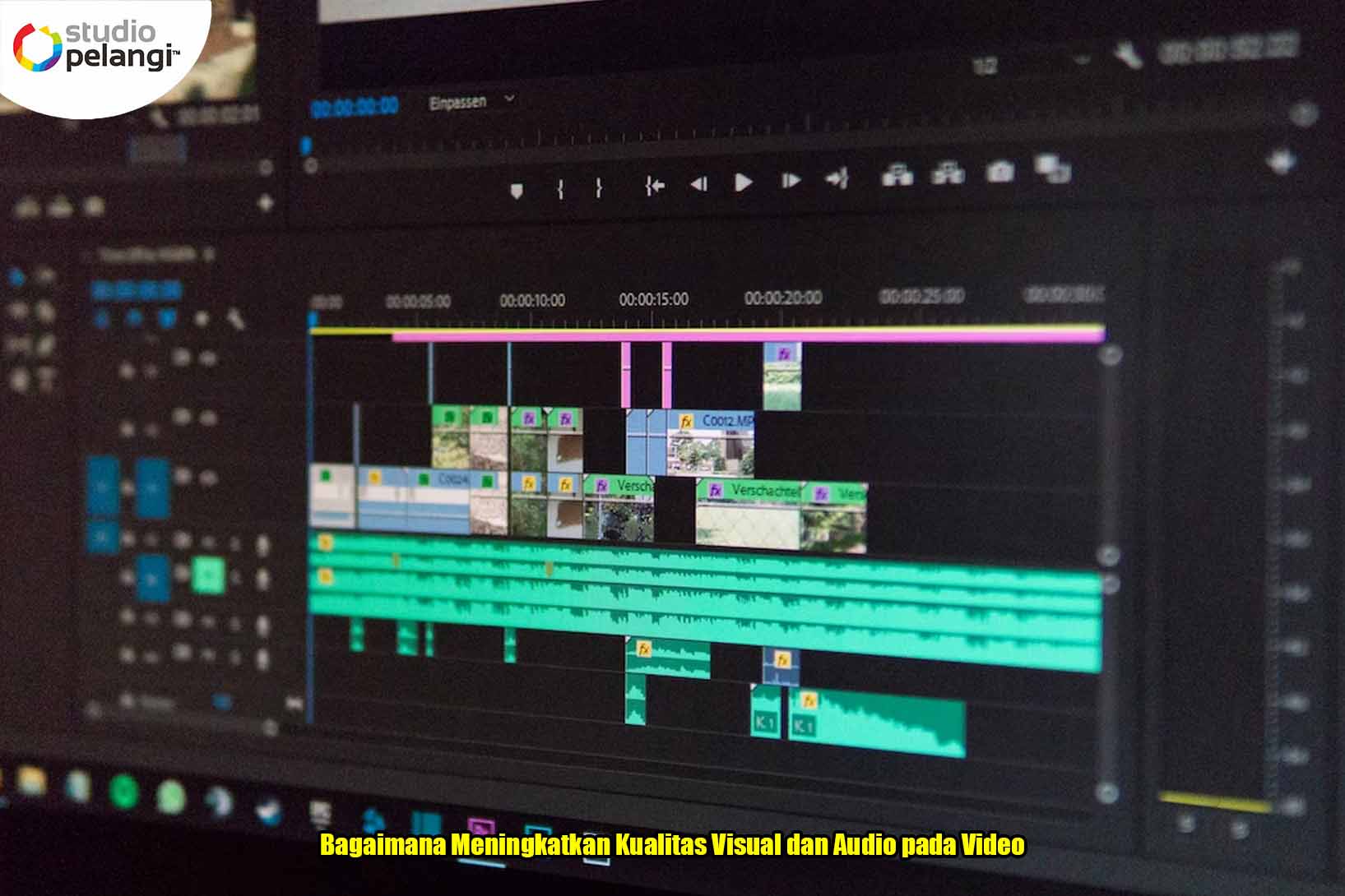 Bagaimana Meningkatkan Kualitas Visual dan Audio pada Video - Pelangi ...