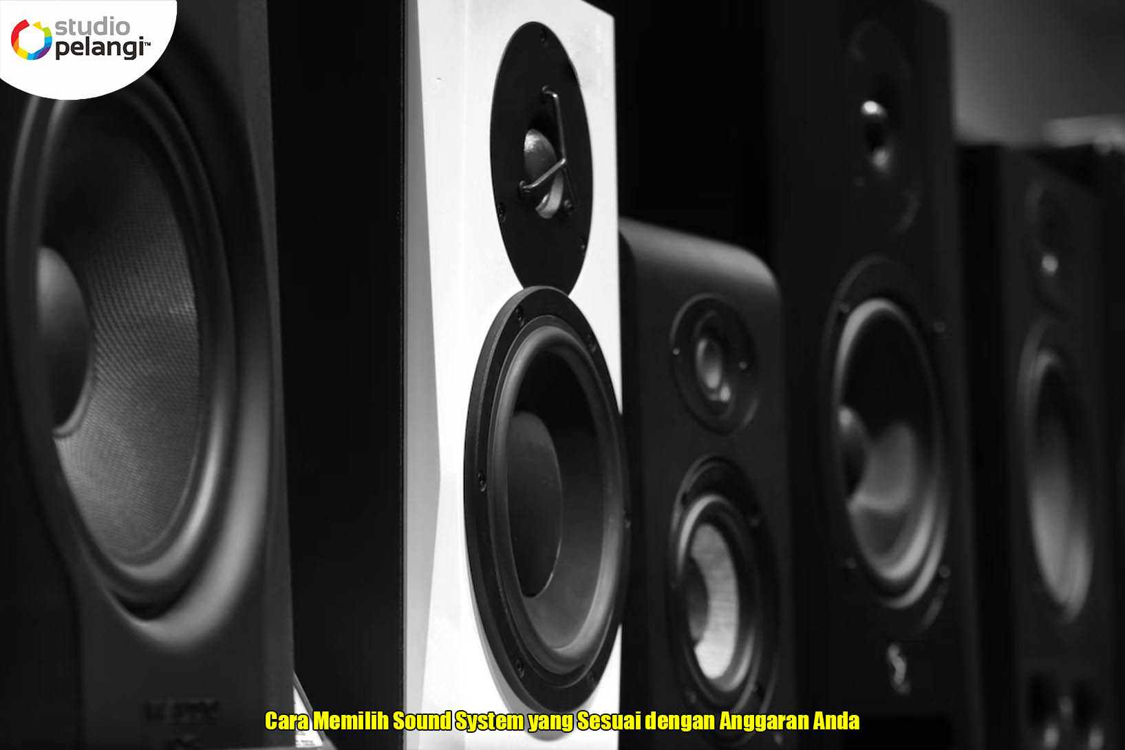 Cara Memilih Sound System yang Sesuai dengan Anggaran Anda - Pelangi ...
