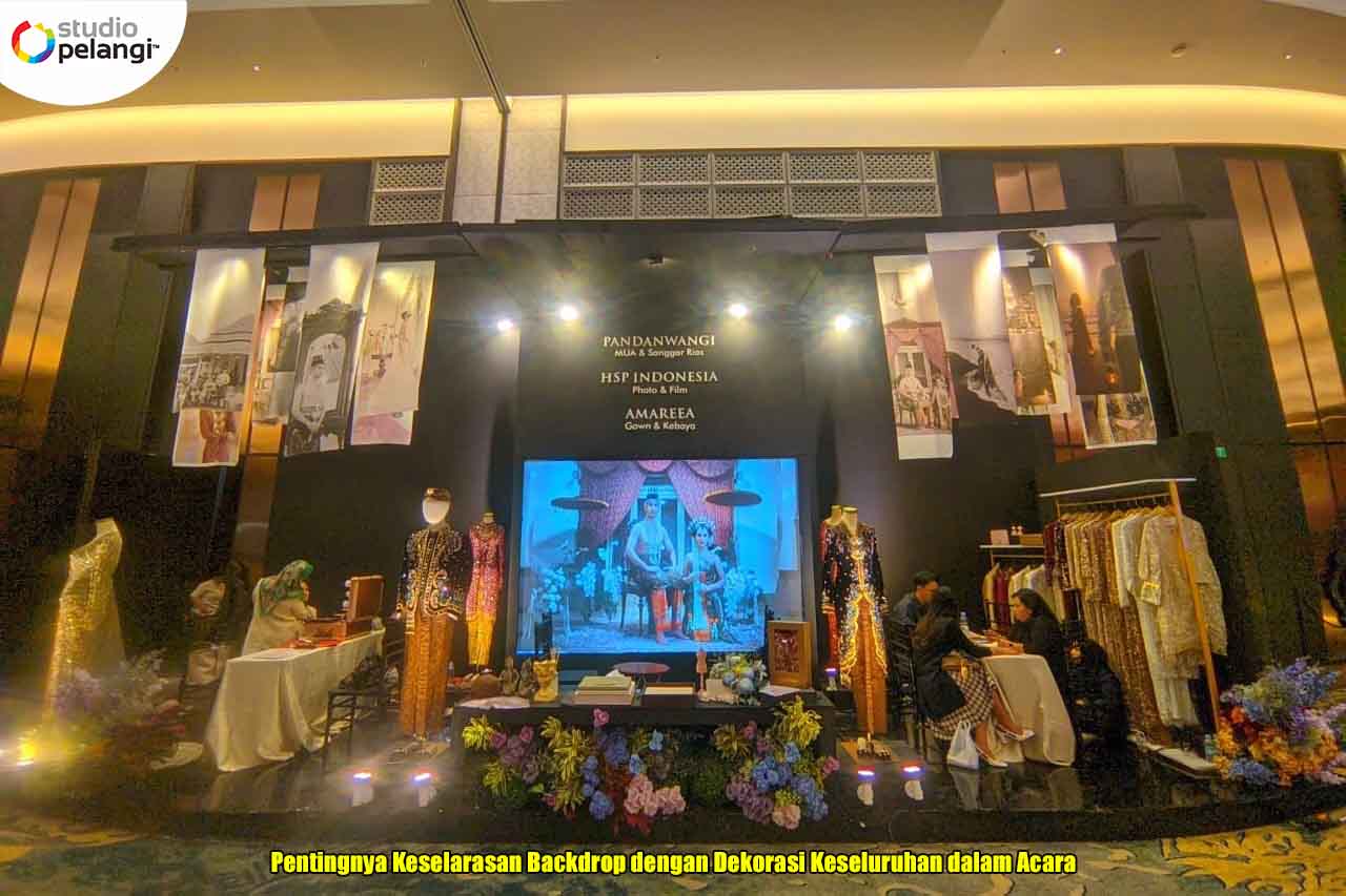 Pentingnya Keselarasan Backdrop dengan Dekorasi Keseluruhan dalam Acara ...
