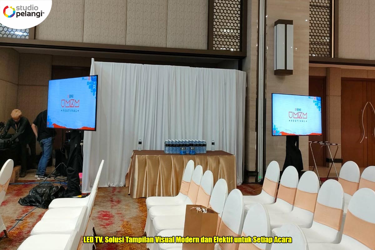 LED TV, Solusi Tampilan Visual Modern dan Efektif untuk Setiap Acara ...