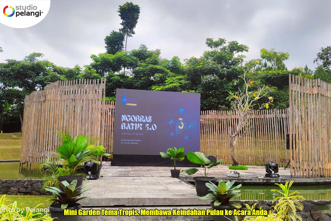 Mini Garden Tema Tropis, Membawa Keindahan Pulau ke Acara Anda ...