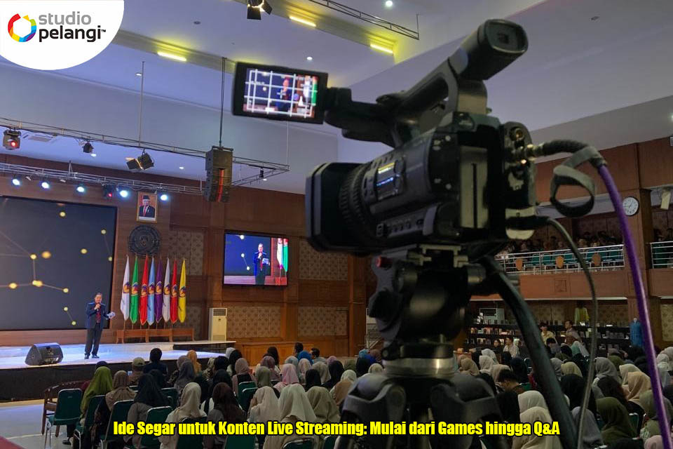 Ide Segar untuk Konten Live Streaming: Mulai dari Games hingga Q&A ...