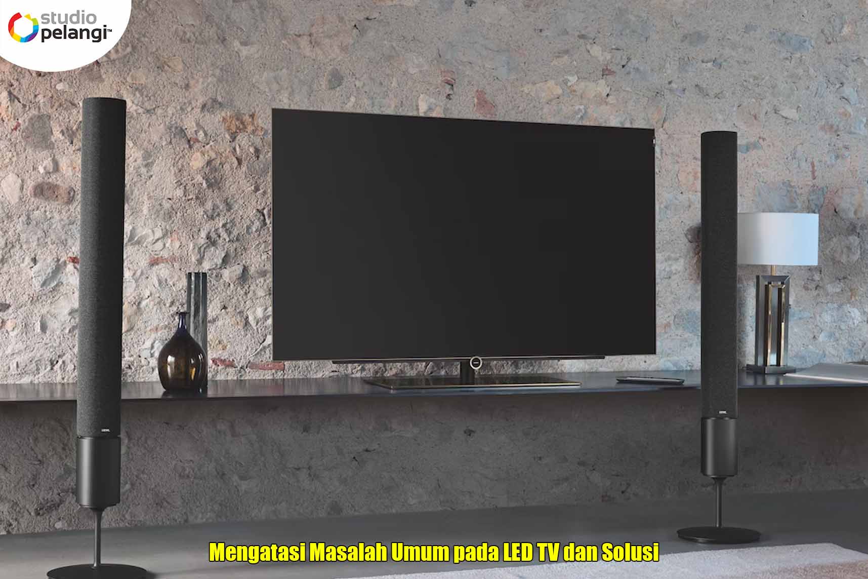 Mengatasi Masalah Umum pada LED TV dan Solusi - Pelangi Event Production