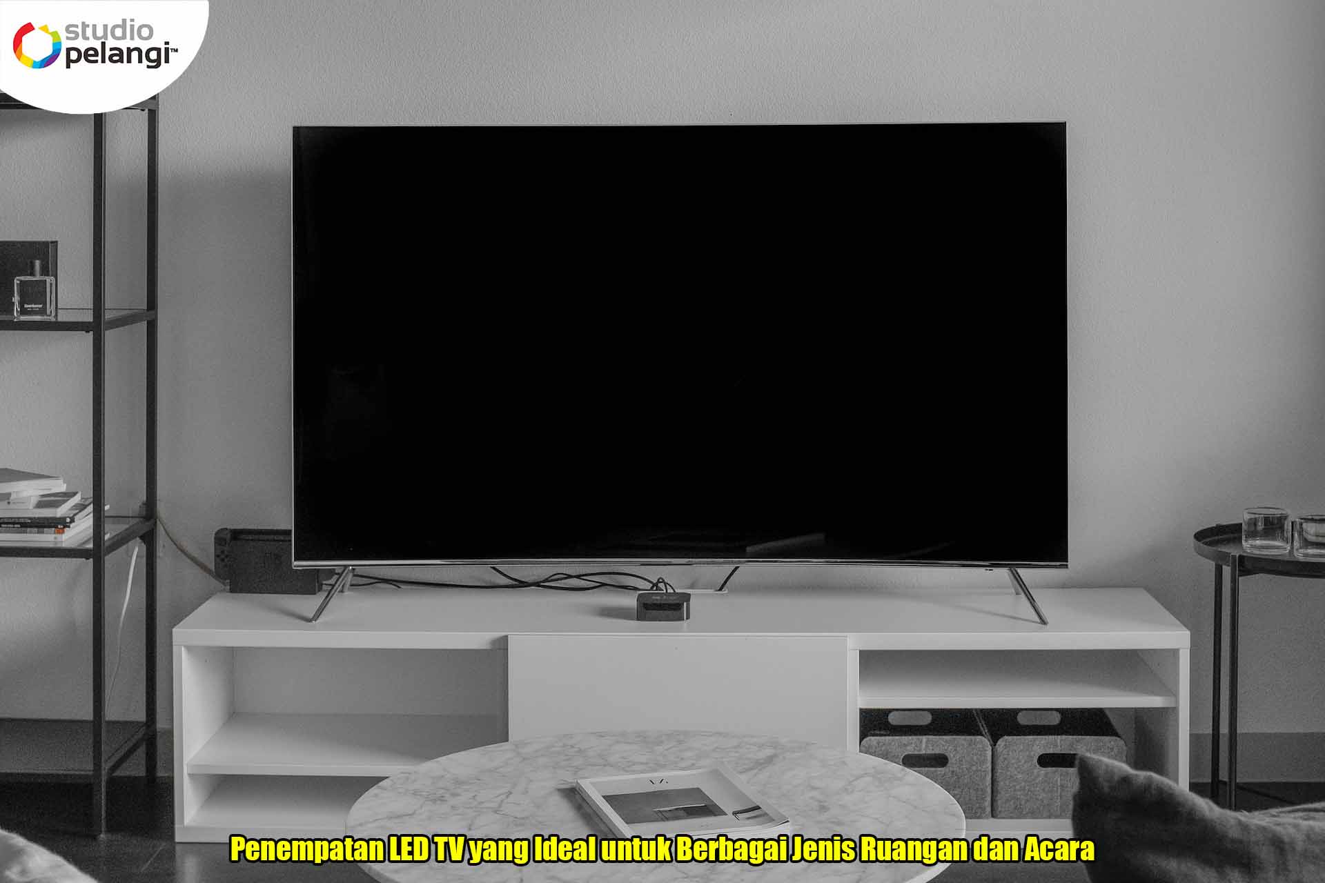 Penempatan LED TV yang Ideal untuk Berbagai Jenis Ruangan dan Acara ...