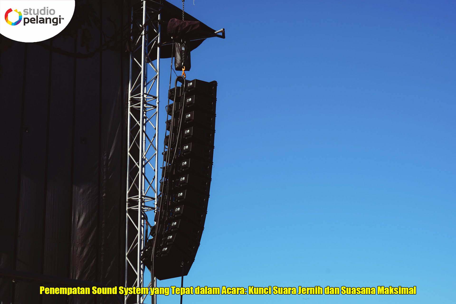Penempatan Sound System yang Tepat dalam Acara: Kunci Suara Jernih dan ...
