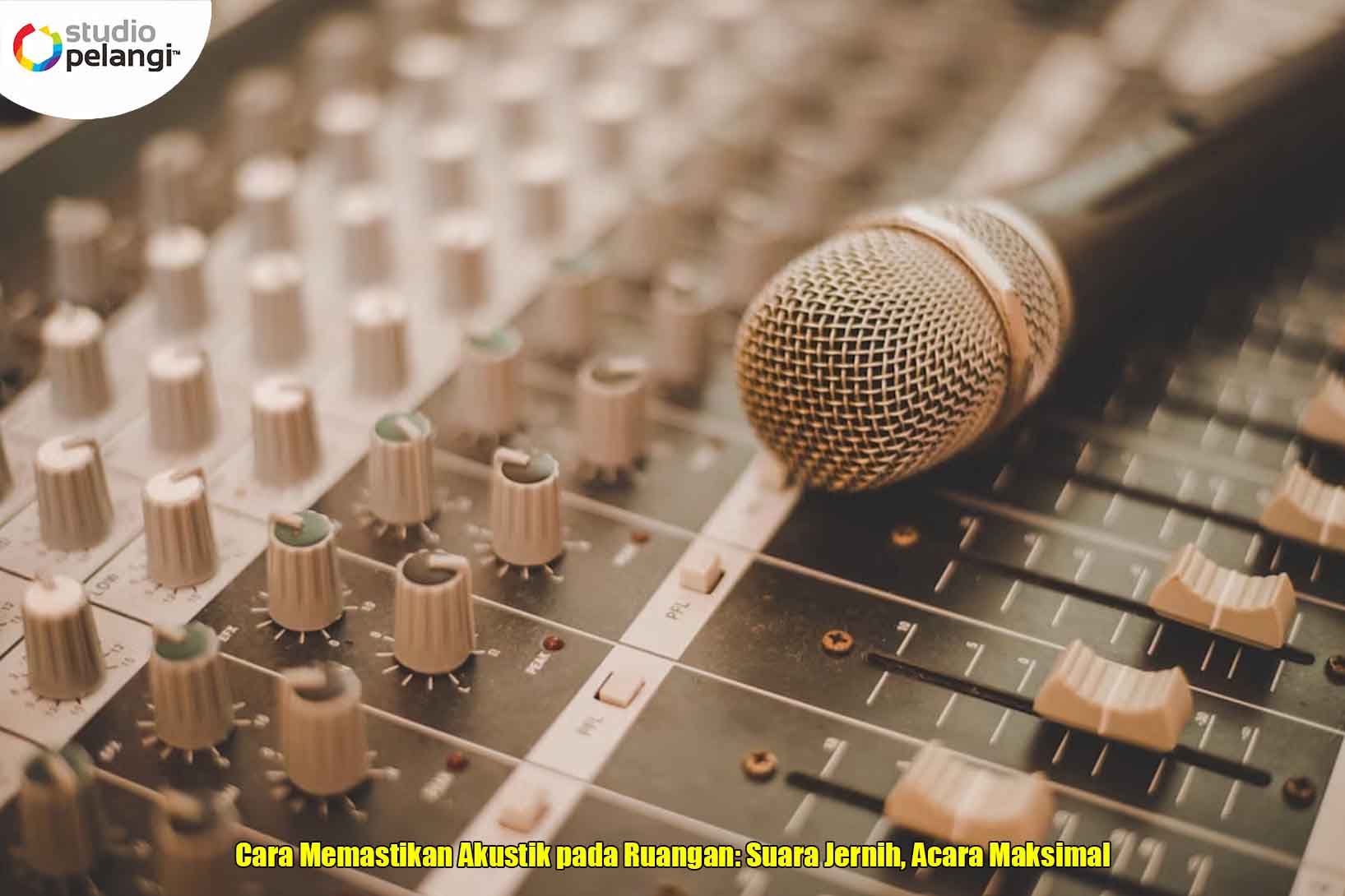 Cara Memastikan Akustik pada Ruangan: Suara Jernih, Acara Maksimal ...
