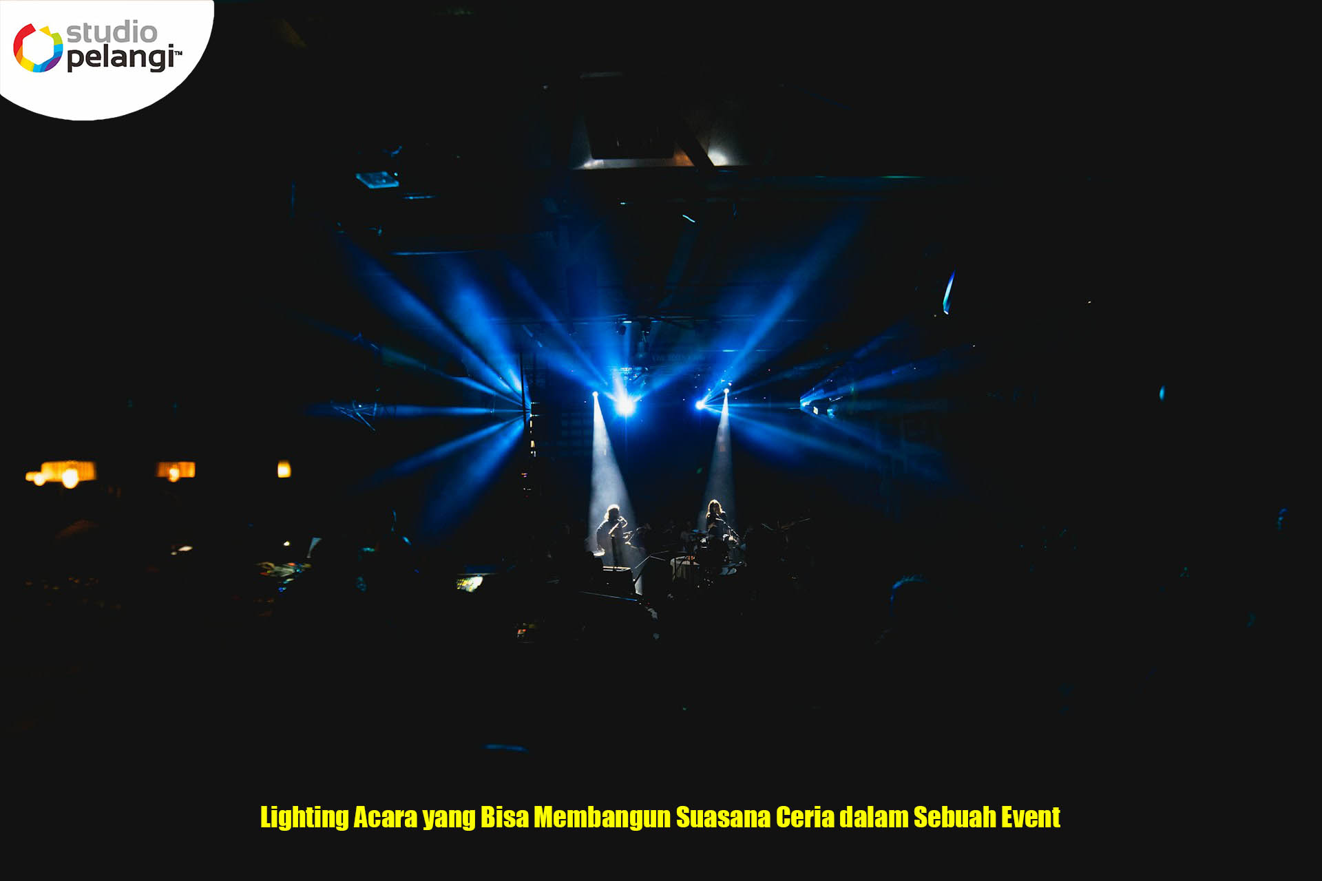 Lighting Acara yang Bisa Membangun Suasana Ceria dalam Sebuah Event ...