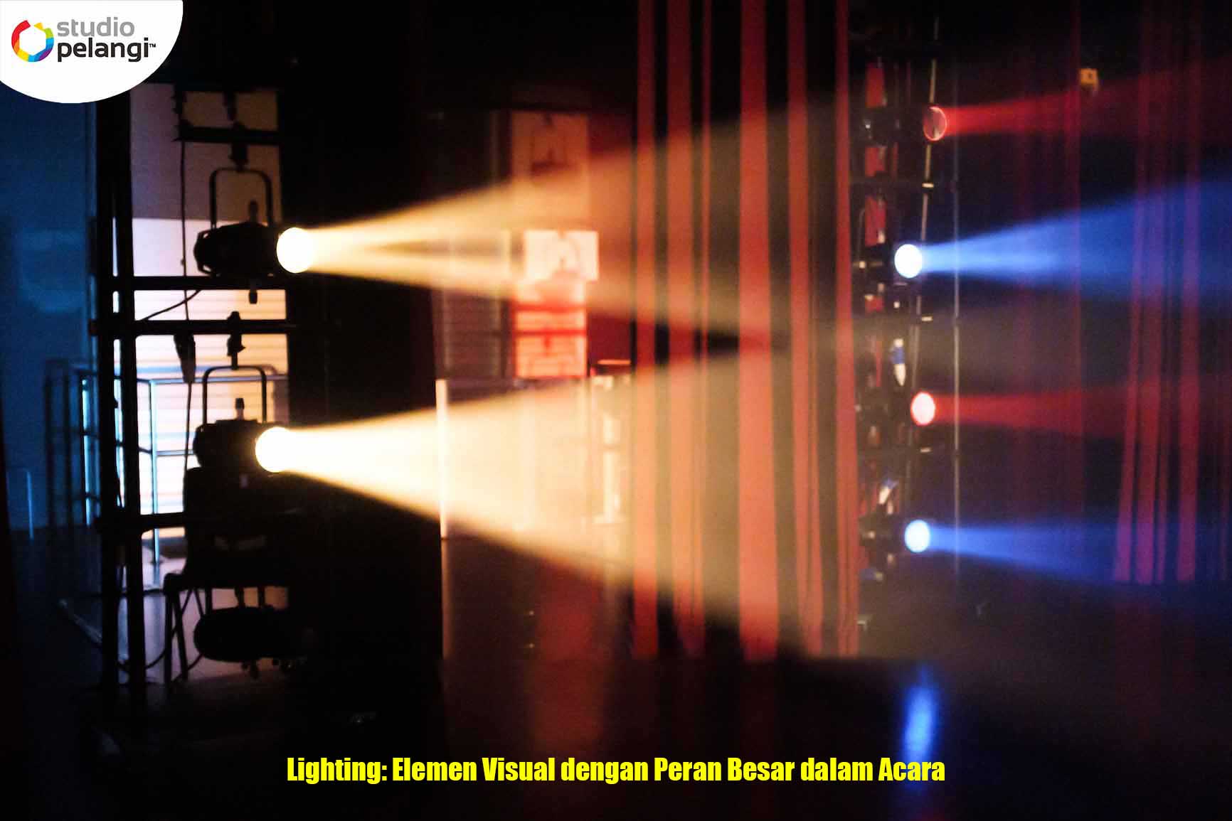 Lighting: Elemen Visual dengan Peran Besar dalam Acara - Pelangi Event ...