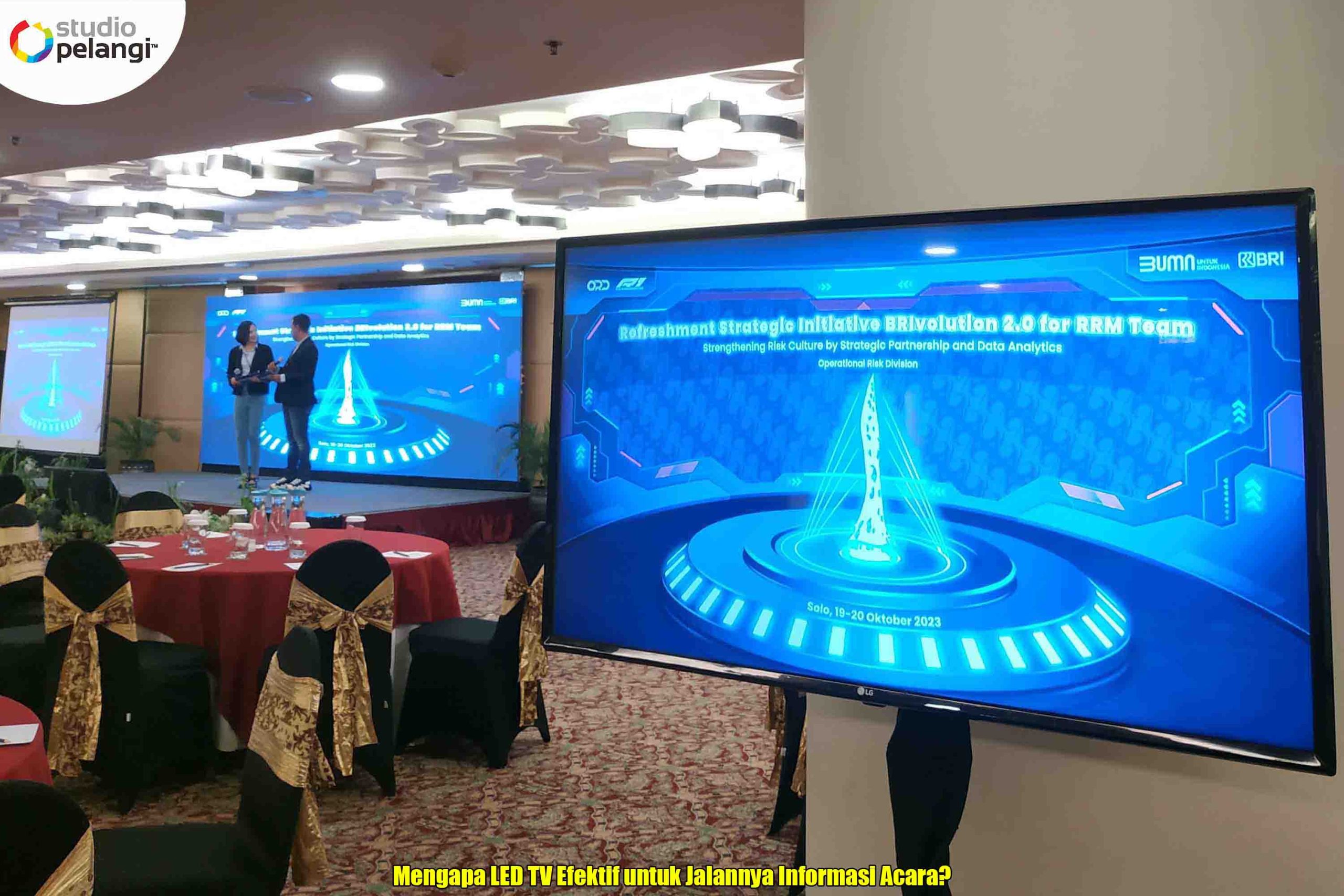 Mengapa LED TV Efektif untuk Jalannya Informasi Acara? - Pelangi Event ...
